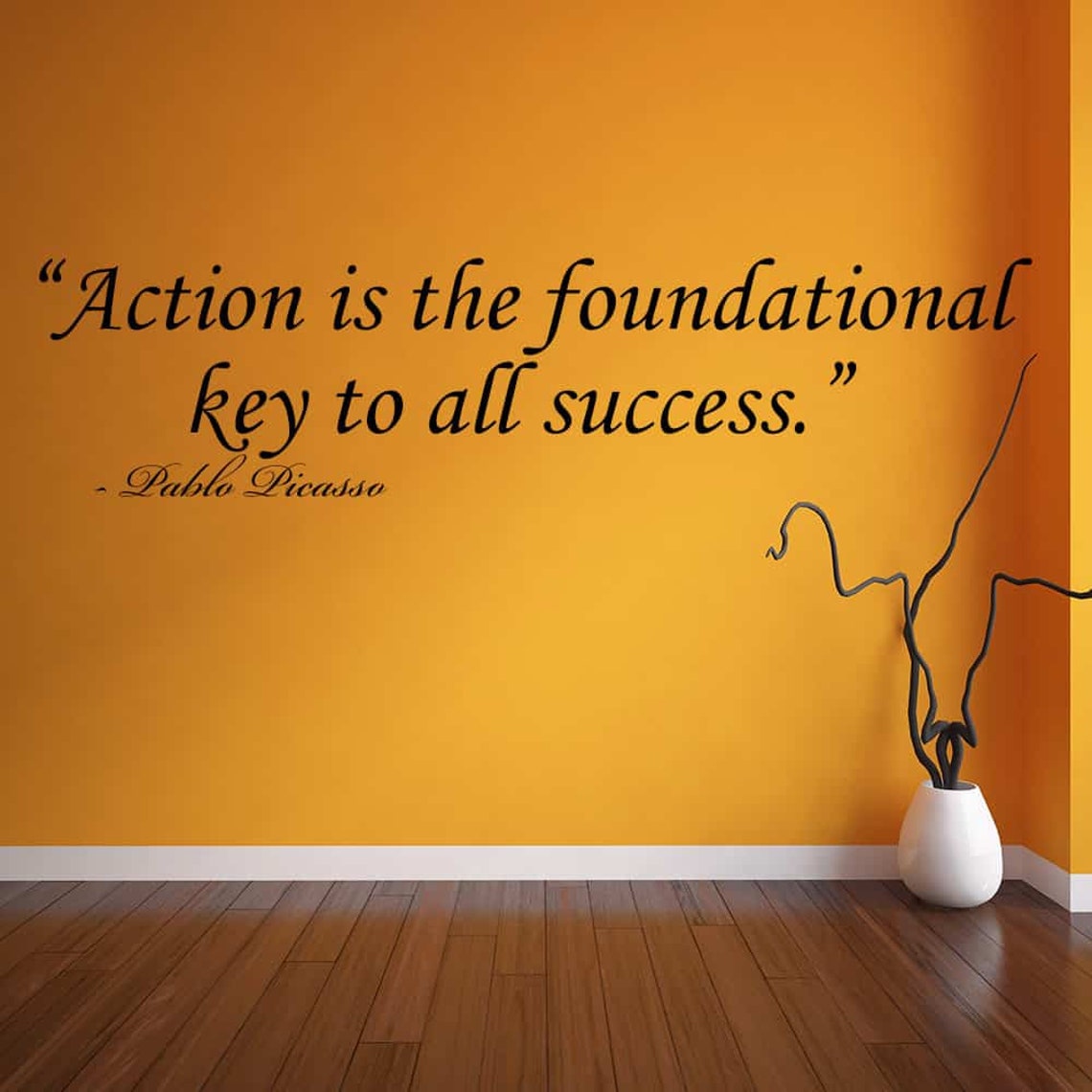 Action is the foundational key to all success Pablo Picasso | Etsy