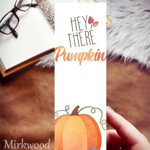 Hey There Pumpkin Bookmark, Fall Colors, Pumpkin Gift, Fall Themed ...
