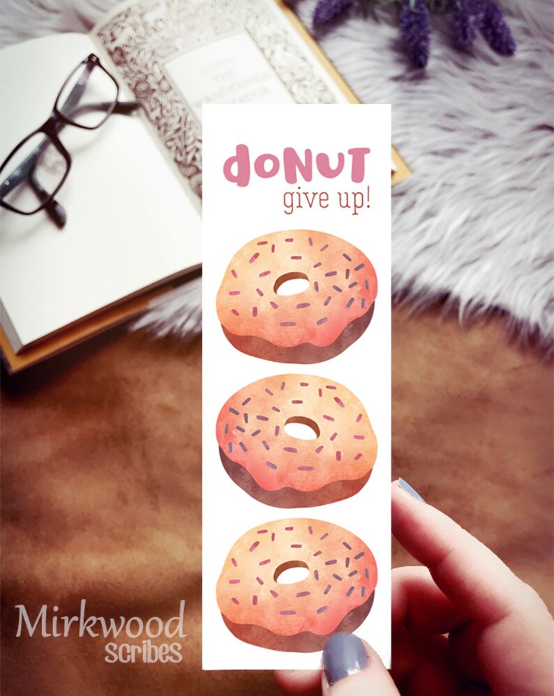Donut Bookmark Donut Give Up Funny Cute Bookmark Donut - Etsy