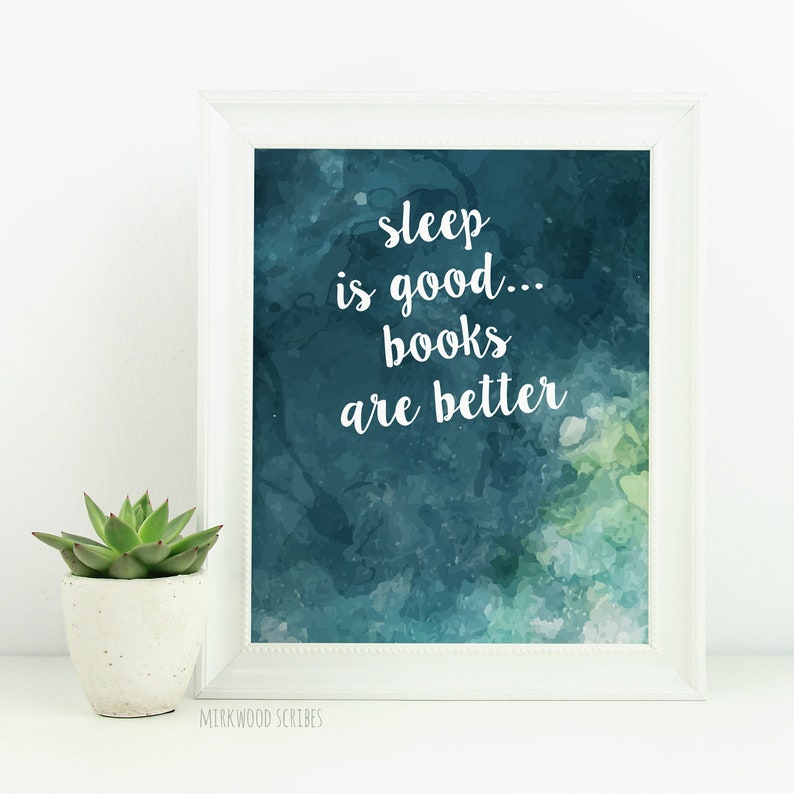Reading Art Print, Printable Sleep is Good, Books Are Better Watercolor ...