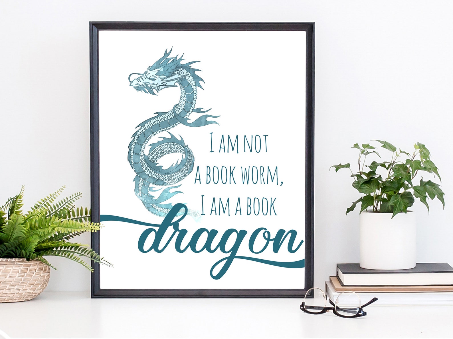 I Am Not a Book Worm I Am a Book Dragon Art Print Printable - Etsy