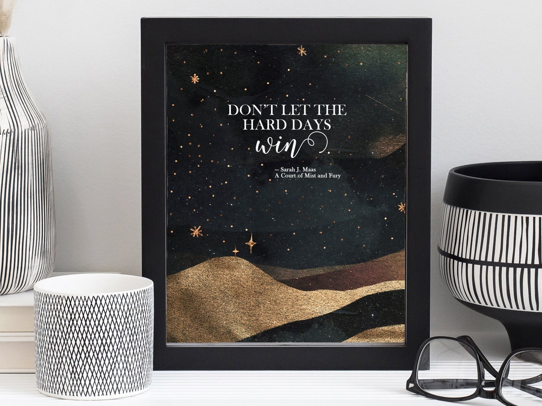 ACOMAF Art Print, Watercolor Galaxy Quote About Hardship, ACOTAR Home ...