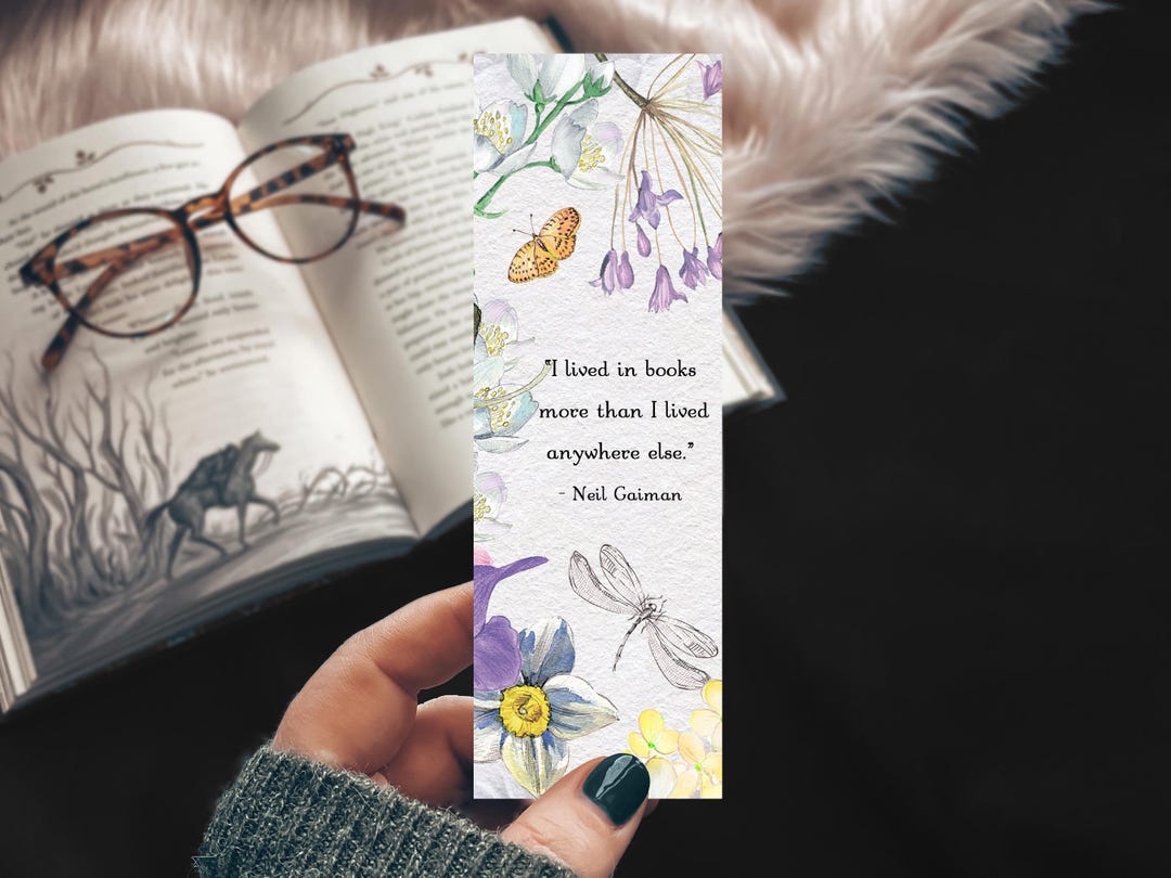 Watercolor Floral Bookmark With Neil Gaiman Quote, Literary Gift I Have ...