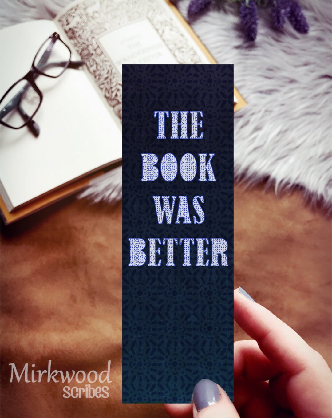 The Book Was Better Bookmark, Blue Pattern Book is Always Better Than ...