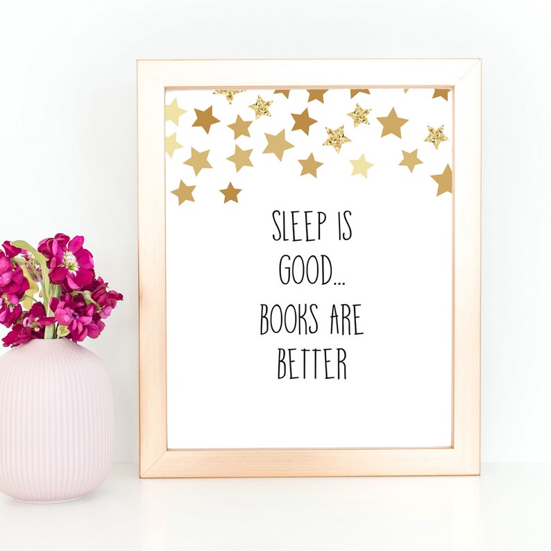 Sleep is Good... Books Are Better Printable Bibliophile DIY - Etsy