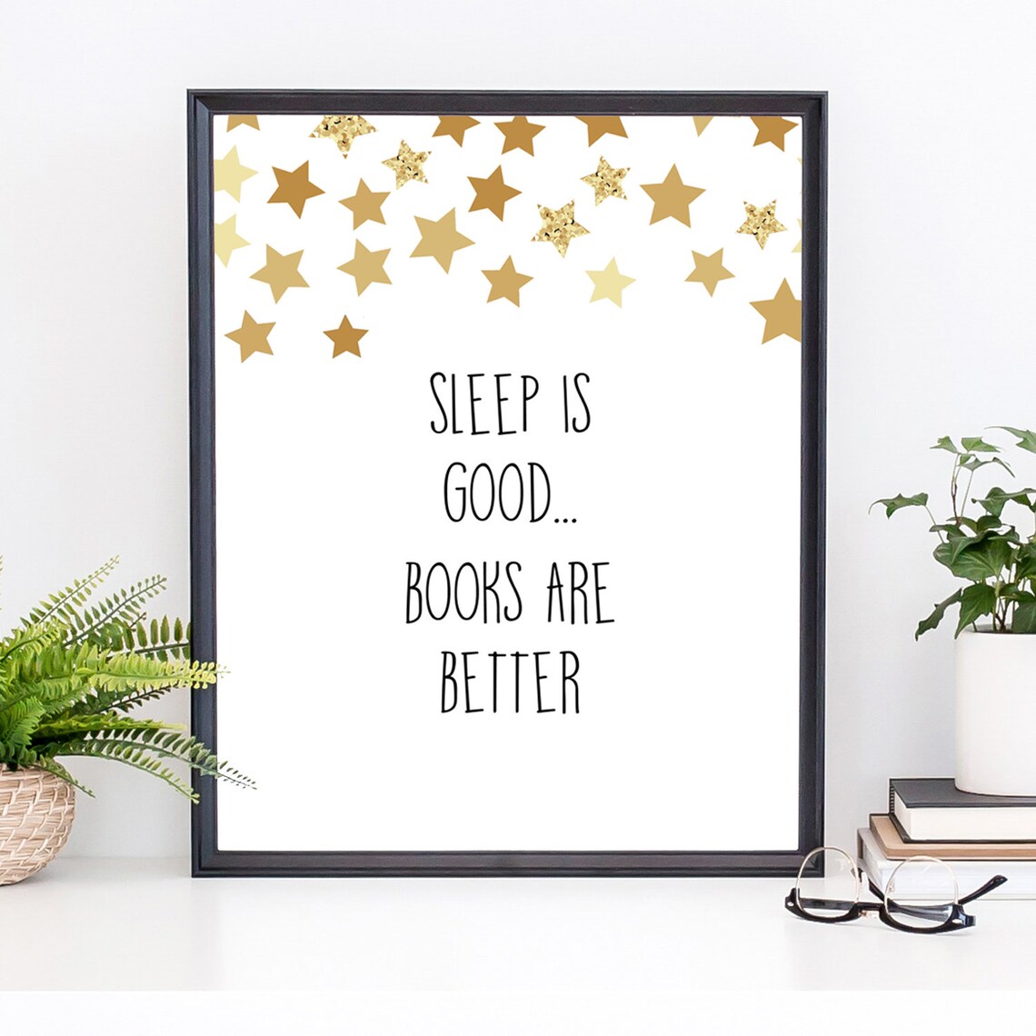 Sleep is Good... Books Are Better Printable Bibliophile DIY - Etsy