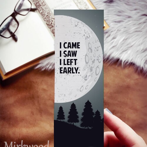 Introvert Bookmark I Came I Saw I Left Early Bookmark Moon - Etsy