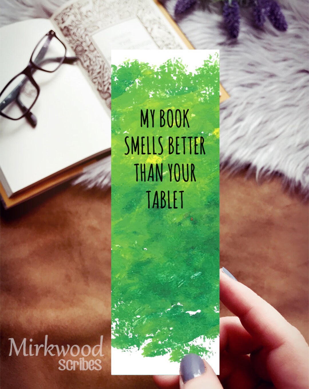 My Book Smells Better Than Your Tablet Bookmark, Sarcastic Bookmark ...