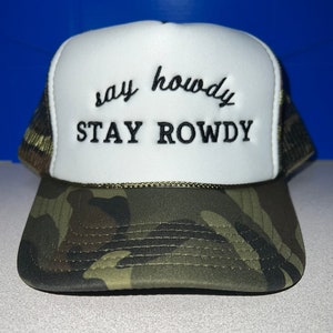 Say Howdy Stay Rowdy Embroidered Retro Trucker Hat - Etsy