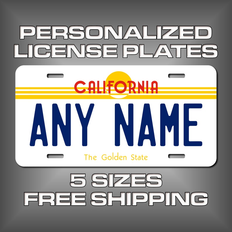 Personalized California License Plates - Any Name, Choose Your Plate ...