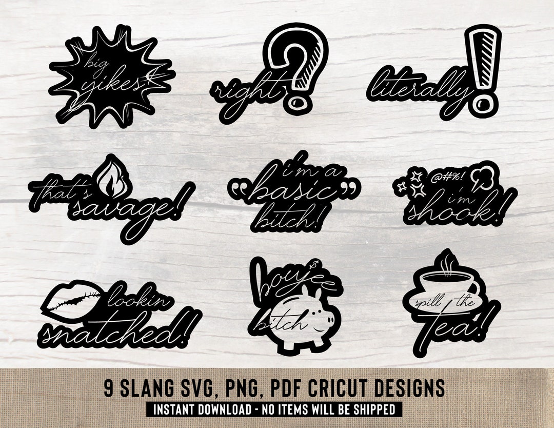Slang SVG Cut Files for Cricut, Glowforge & DIY Crafts. 9 Bundle. Urban ...