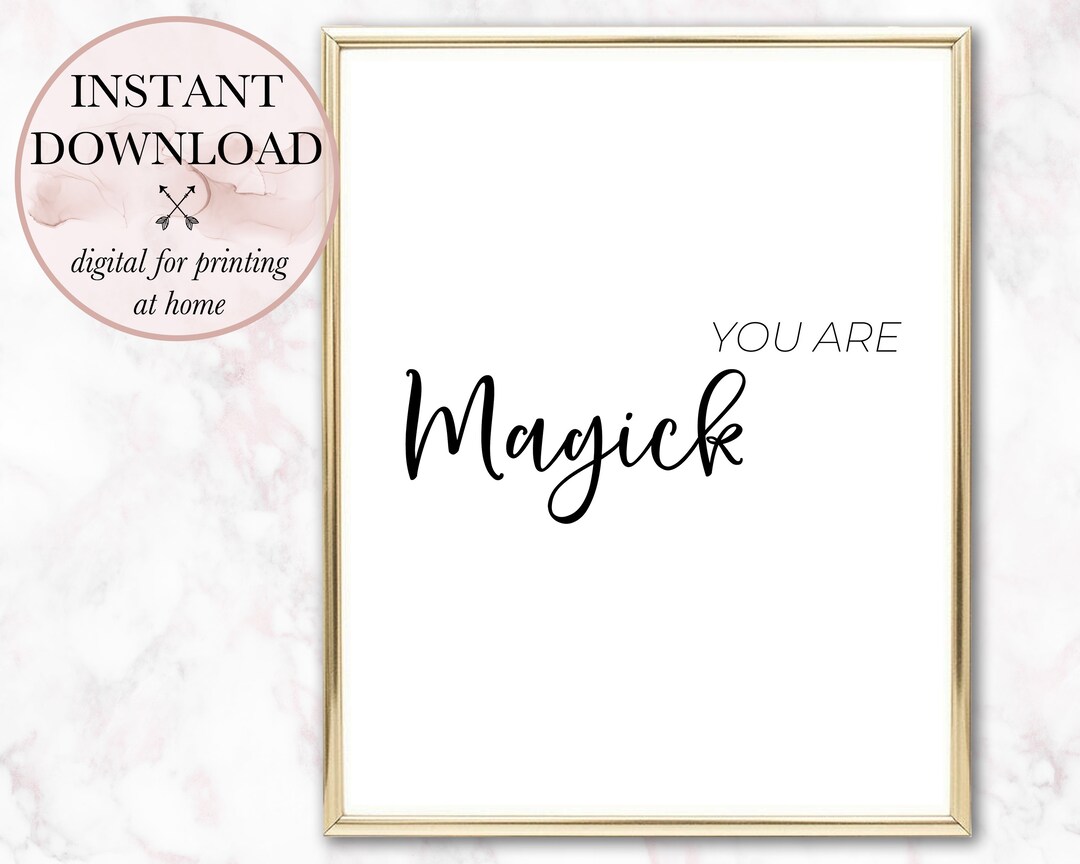 DIGITAL - You Are Magick Wall Art Poster Print, Magic, Simplistic ...