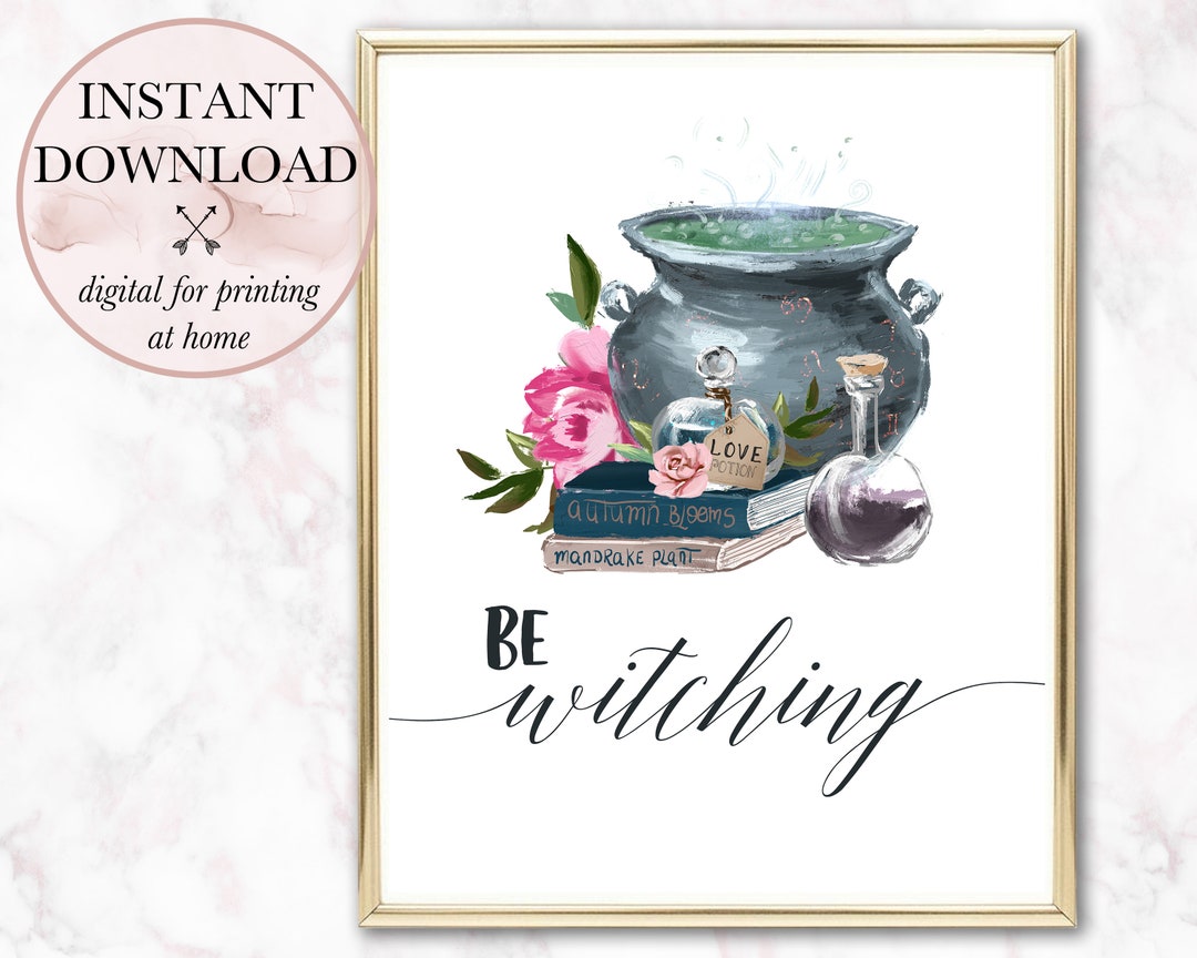 DIGITAL - Be Witching, Bewitching, Wall Art Poster, Witch, Pagan ...