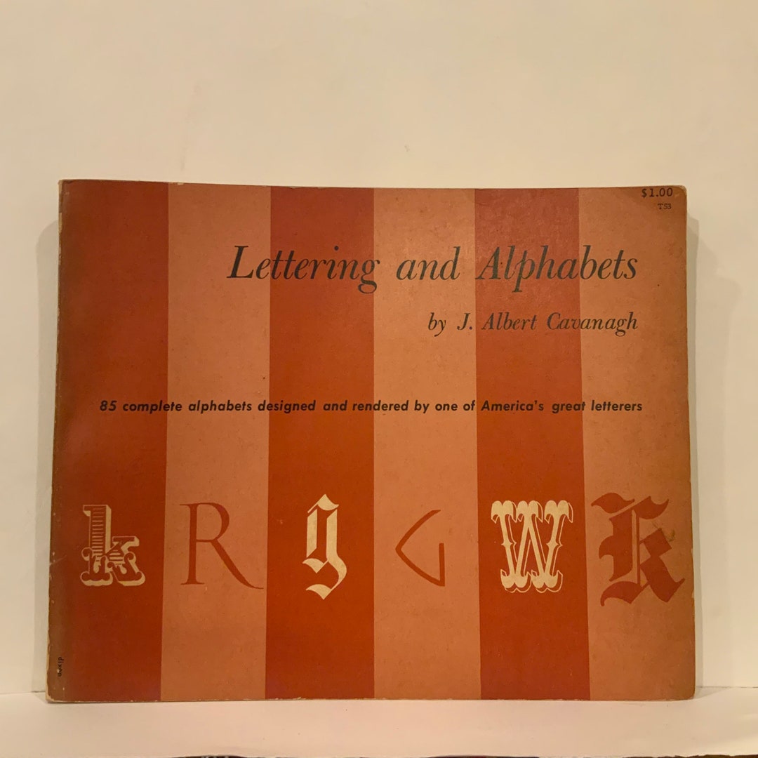 Lettering and Alphabets by J. Albert Cavanagh - Etsy