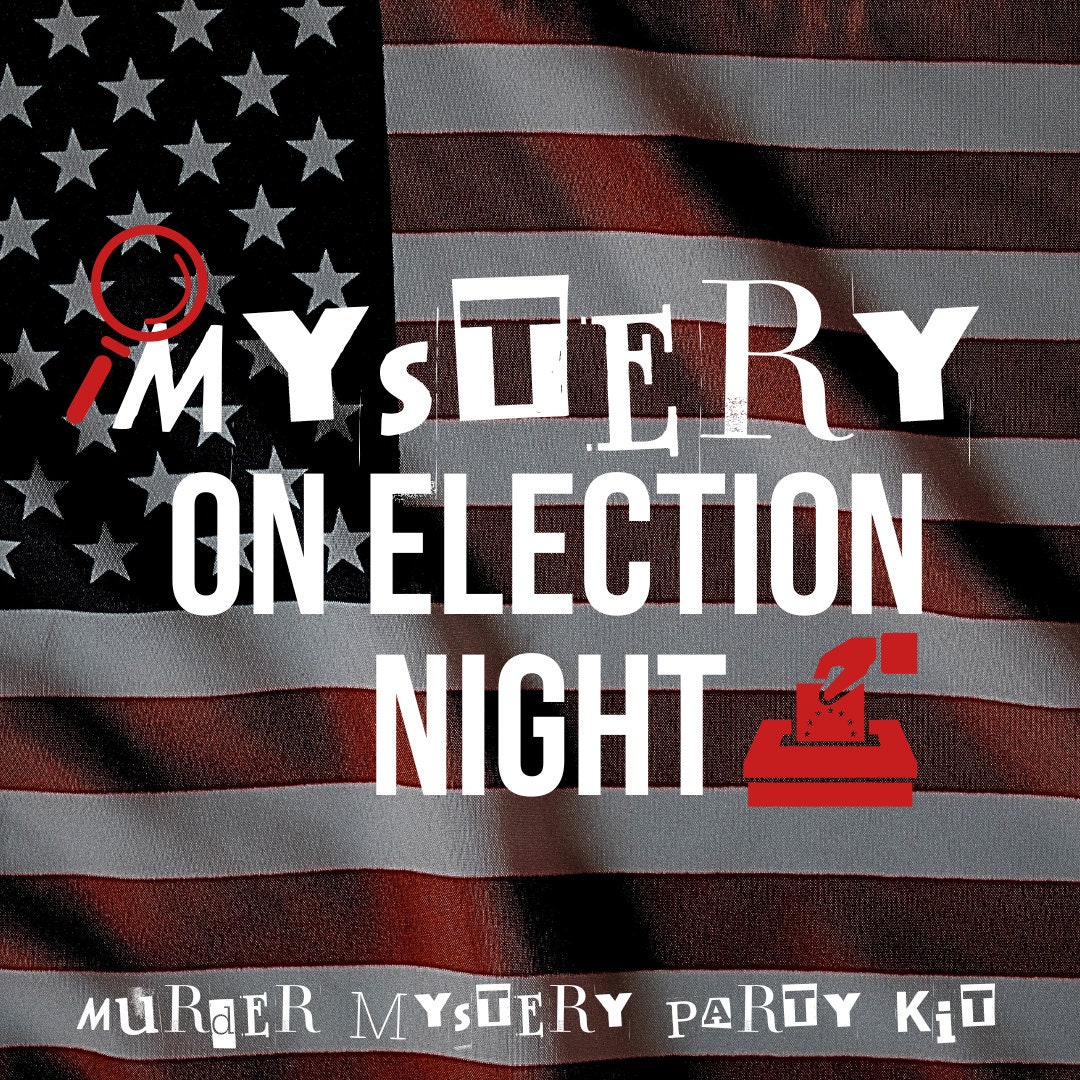 Mystery on Election Night: Murder Mystery Party Kit - Etsy
