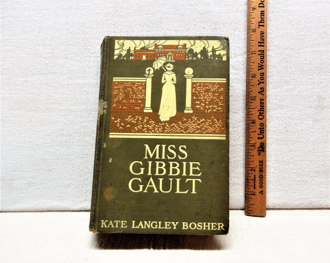 Antique Fiction Book Miss Gibbie Gault 1st Edition by Kate Langley ...