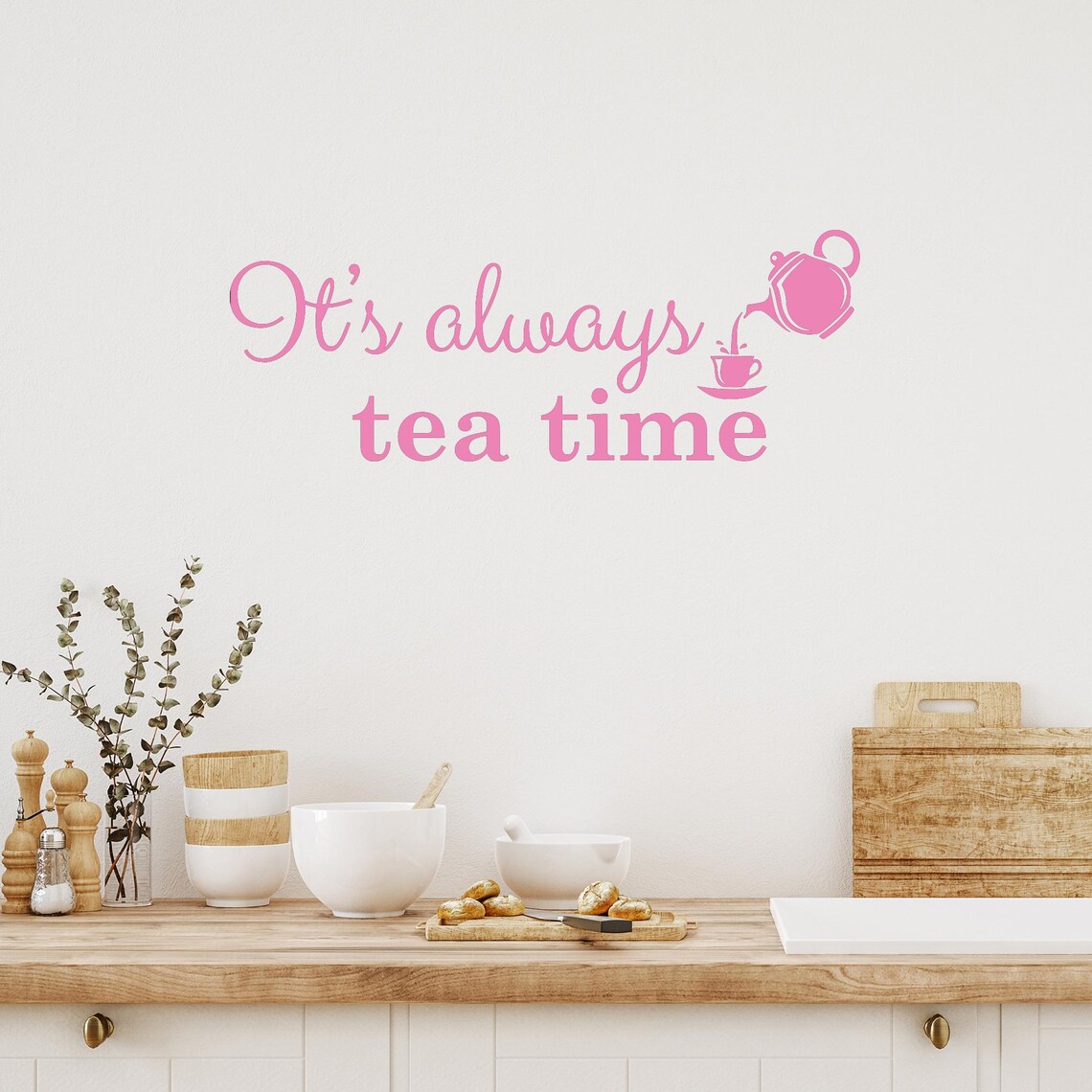 Kitchen Vinyl Wall Decal It's Always Tea Time Cup Teapot Cafe Window ...