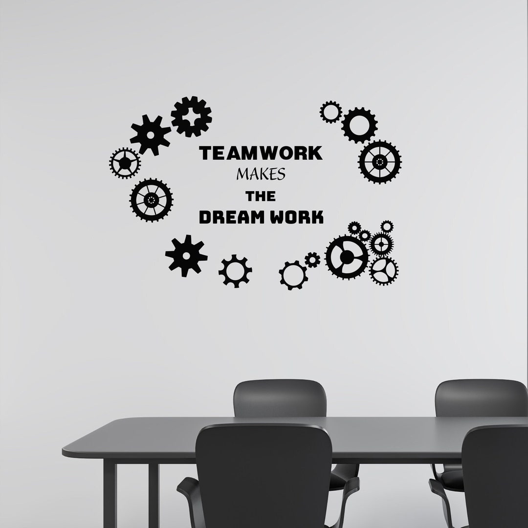 Teamwork Makes the Dream Work Vinyl Wall Decal - Gears Inspirational ...