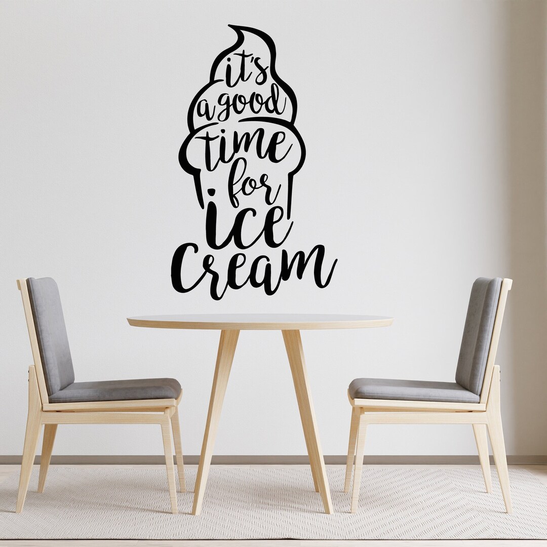 Ice Cream Vinyl Wall Decal Tasty Food Good Time Truck Words Quote ...