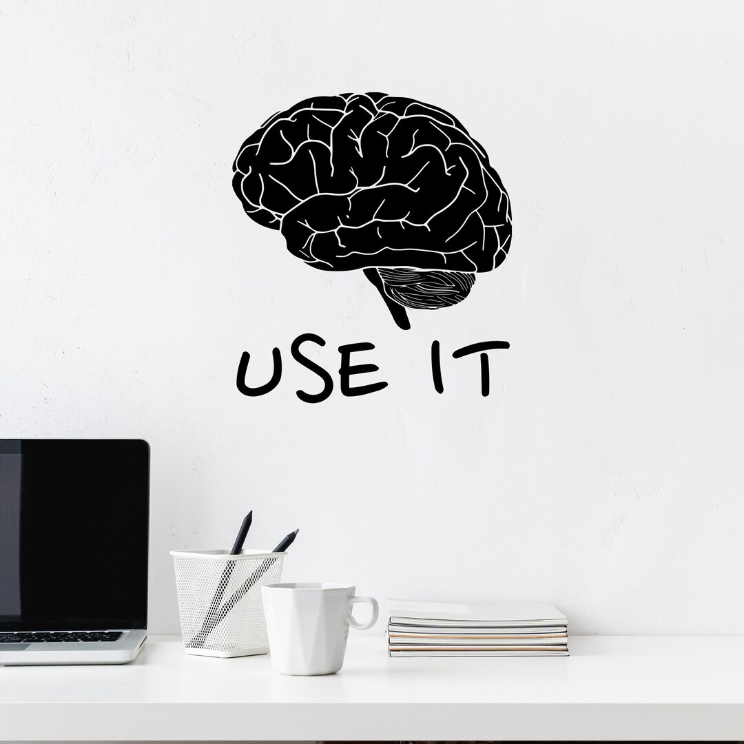Brain Use It Vinyl Wall Decal: School Science Classroom Decor (#6326di ...