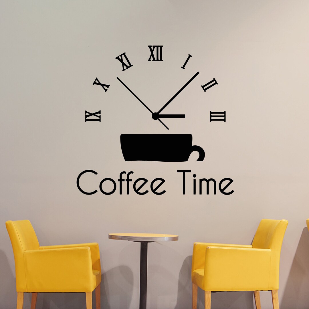 Coffee Vinyl Wall Decal Drink House Time Clock Office Break Room ...