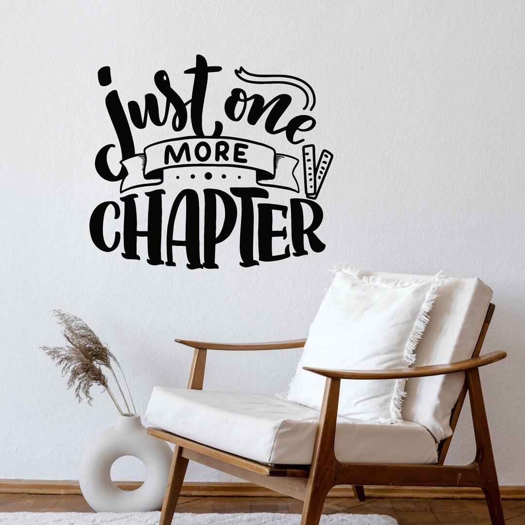 Library Vinyl Wall Decal Reading Room Book Phrase Quotes Just One More ...