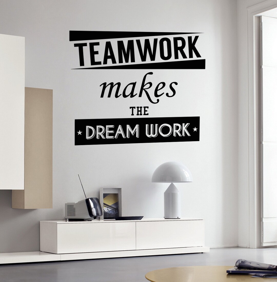 Wall Vinyl Decal Quote Teamwork Makes the Dream Work Words Sticker Home ...