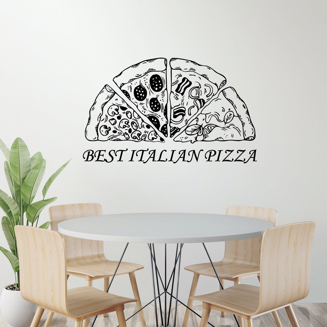 Best Italian Pizza Vinyl Wall Decal Pizzeria Decoration Idea Italian ...