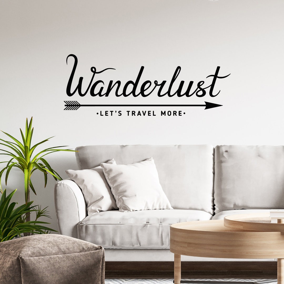 Inspiring Phrase Vinyl Wall Decal Arrow Wanderlust Travel Tourism ...