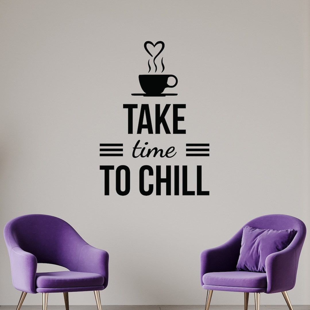 Chill Out Zone Vinyl Wall Decal: Coffee Time Breakroom Decor (#6474di ...