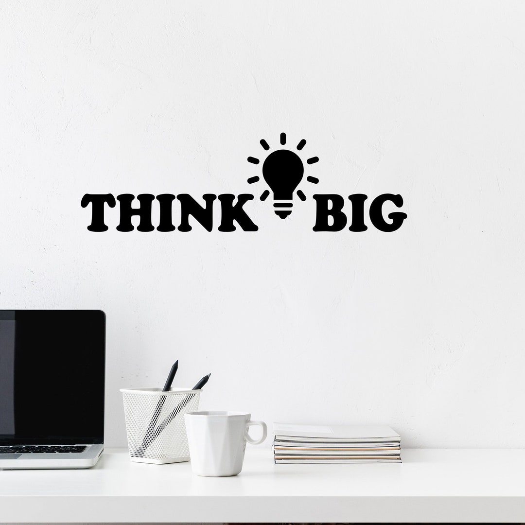 Inspire Growth With Think Big Vinyl Wall Decal - Motivational Home ...