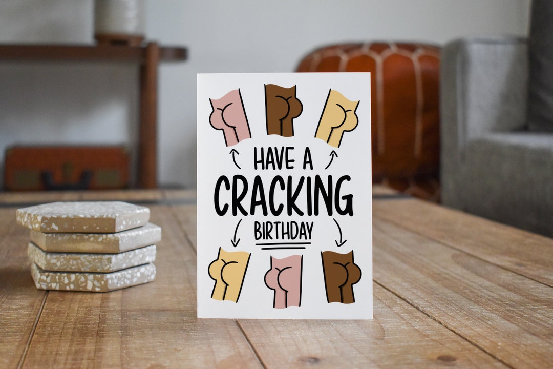 Bum Birthday Card Rude Birthday Gift Cracking Pun Card Funny Birthday ...