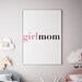 Girl Mom Large Poster Print 24x36 Poster Printable Girls - Etsy