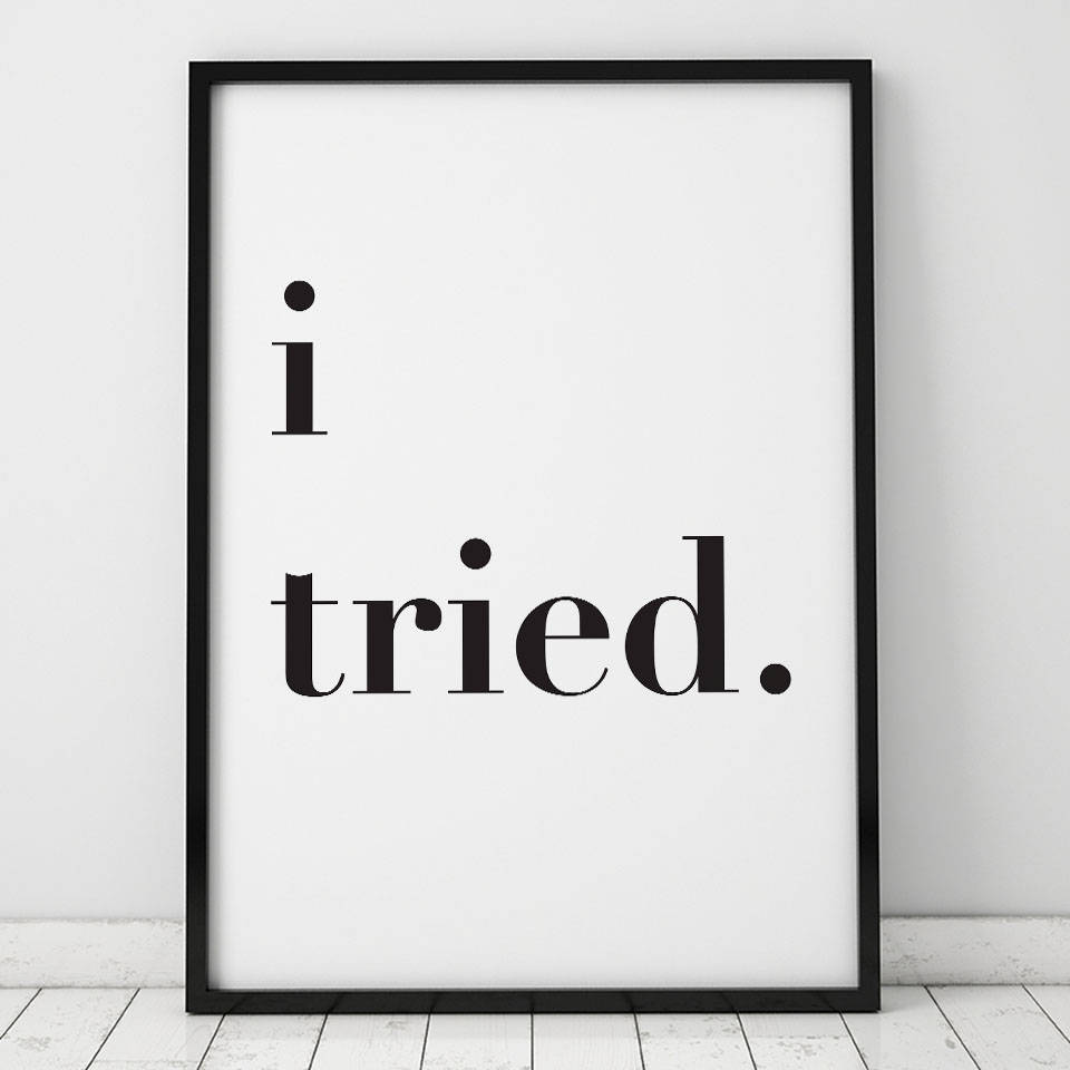 I Tried Poster Large Poster Printable Large Printable - Etsy