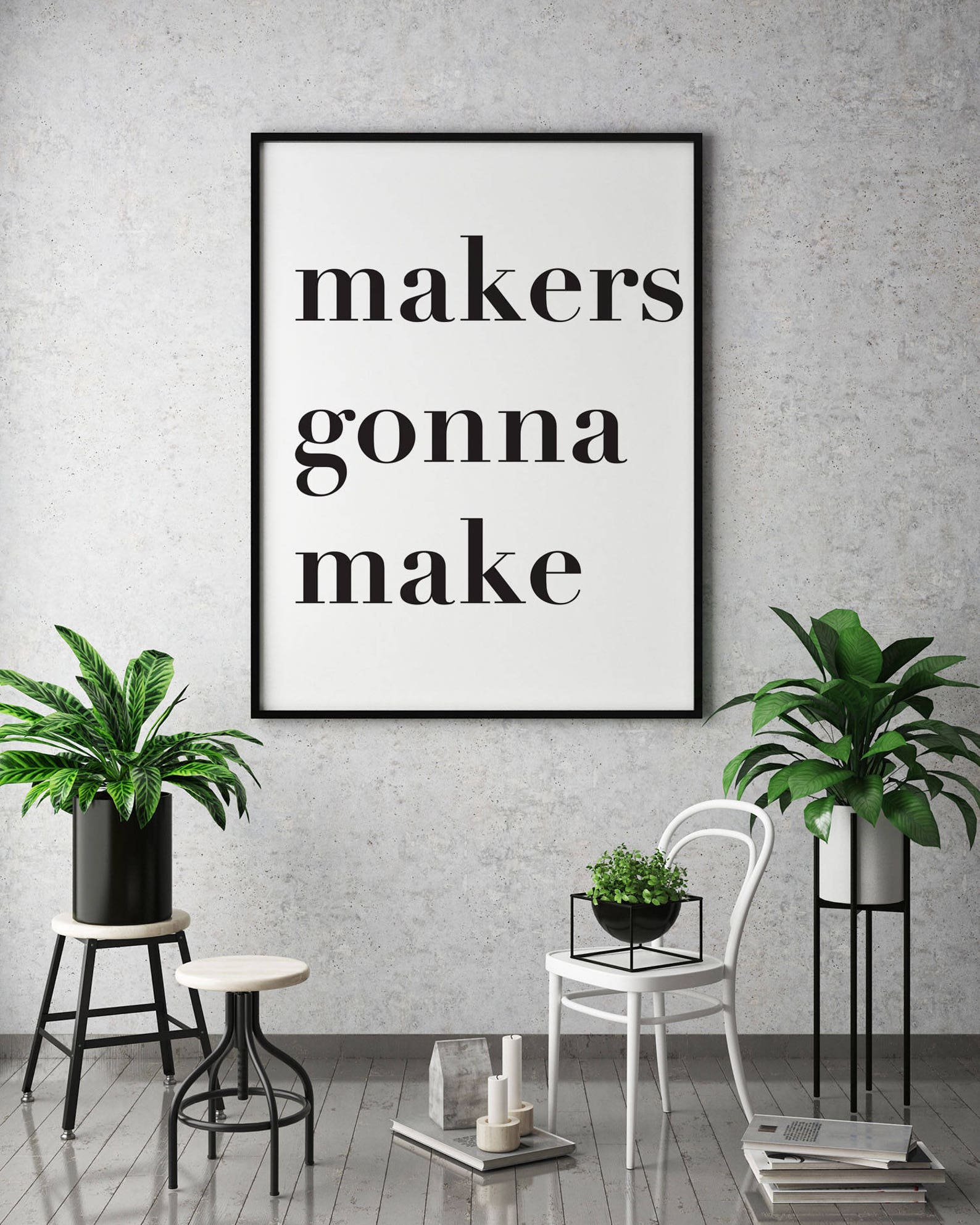 Makers Gonna Make, Large Poster Printable, Large Printable, Instant ...