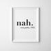 Nah INSTANT DOWNLOAD Typography Poster, Printable, Minimalist, Rosa ...