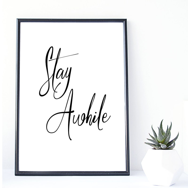 Stay Awhile Poster - Etsy