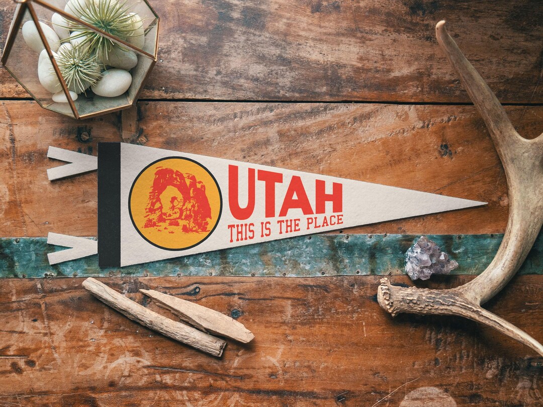 Utah Felt Pennant | This is the Place State Banner Poster. Vintage ...