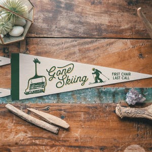 Gone Skiing Felt Pennant Vintage Outdoor Sports Banner, First Chair ...