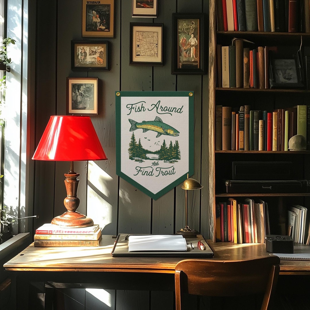 Fish Around and Find Trout Felt Camp Flag | Vintage Sports Banner ...