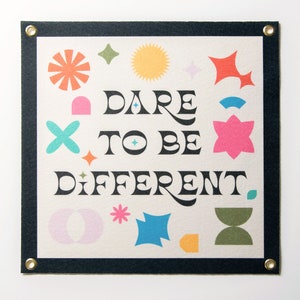 Dare to Be Different Felt Poster Banner | Inspirational Wall Art Print ...