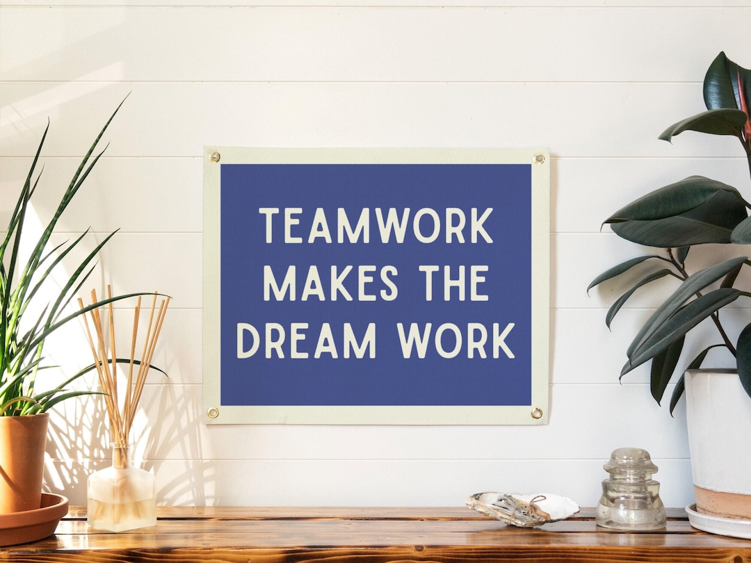 Teamwork Felt Banner | Inspirational Poster, Motivational Art, Teamwork ...