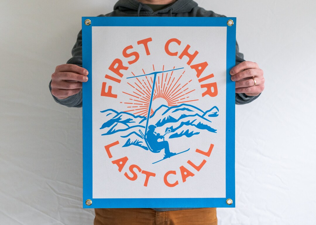First Chair Last Call Felt Poster Banner Ski Camp Flag Art Gift ...
