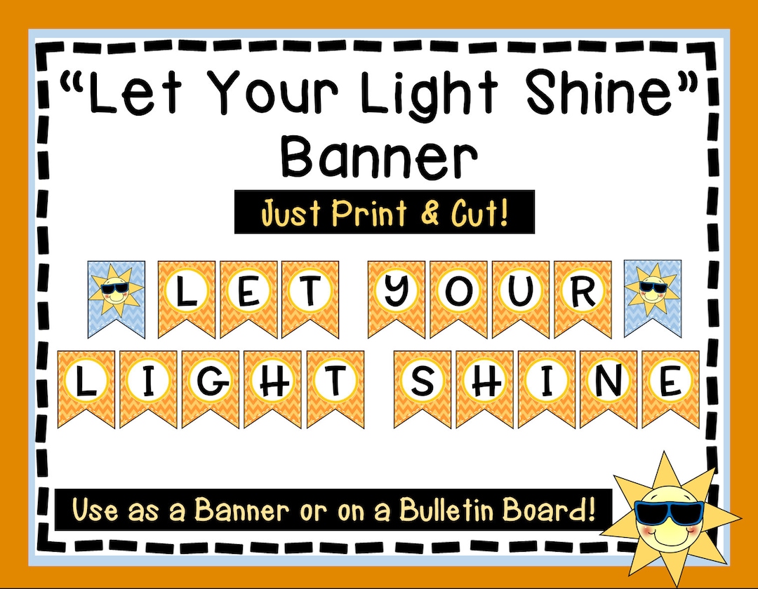 Let Your Light Shine Banner - Inspirational Sign - Instant Download ...