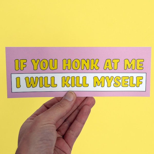 Dont Honk at Me Bumper Sticker - Etsy