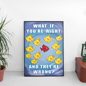 What If You're Right and They're Wrong Poster! Fargo Inspired Print ...
