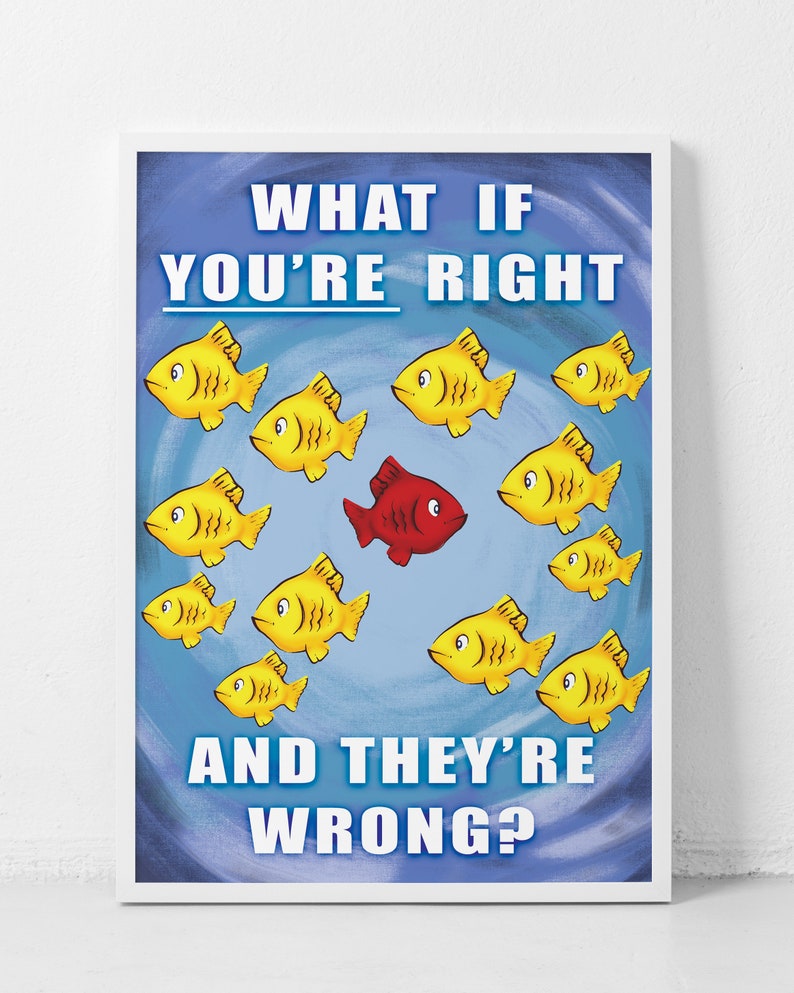 Qué pasa si tienes razón y ellos están equivocados Estampado inspirado ...