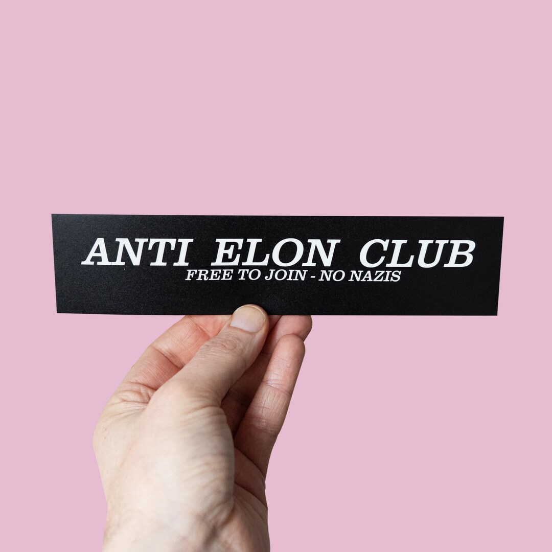 Anti Elon Club Sticker! Free to Join - No Nazis Baby Sticker, Anti ...