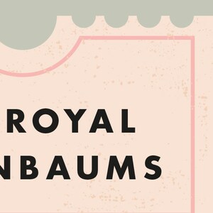 The Royal Tenenbaums Print! Cinema Ticket Poster, Dalmation Mice, Wes ...
