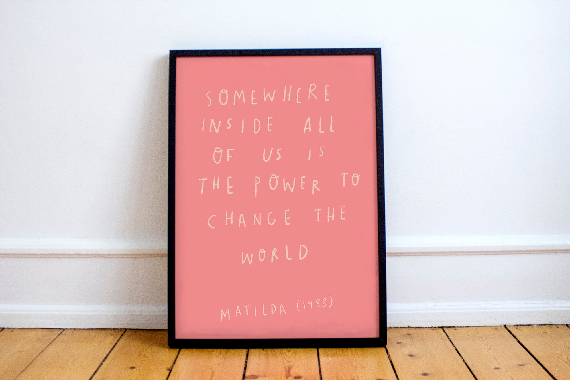 Roald Dahl Inspired Matilda Quote Print! 'somewhere Inside All of Us is ...